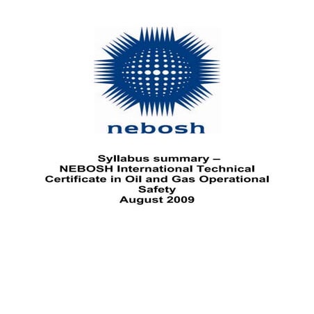 NEBOSH OIL AND GAS TECHNICAL CERTIFICATE IN OPERATIONS SAFETY | PDF