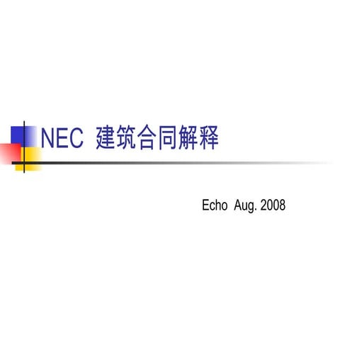 NEC contract major and crucial clauses explanation | PPT