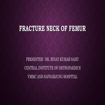 Fracture Neck of Femur | PPTX