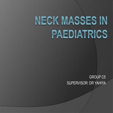 Neck masses in paediatrics | PPTX