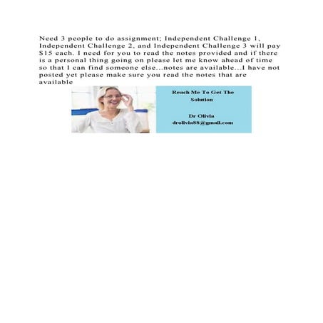 Need 3 people to do assignment; Independent Challenge 1, Independent.docx