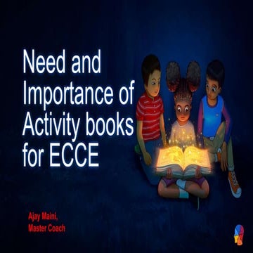Need and Importance of Activity books for ECCE.pptx
