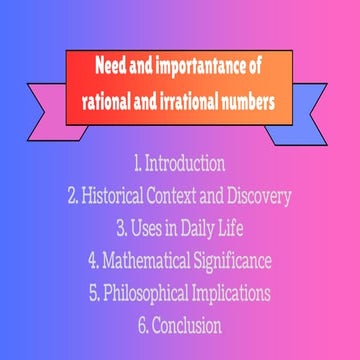 Need and importantance of rational and irrational numbers_20240515 ...