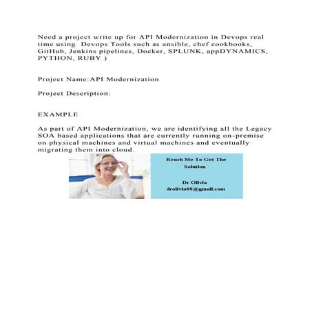 Need a project write up for API Modernization in Devops real time us.docx