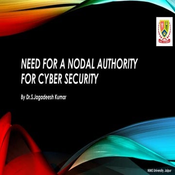 Need for a Nodal Authority for Cyber Security By Dr.S.Jagadeesh Kumar | PDF
