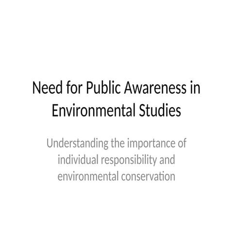 Need_for_Public_Awareness_Environmental_Studies.pptx