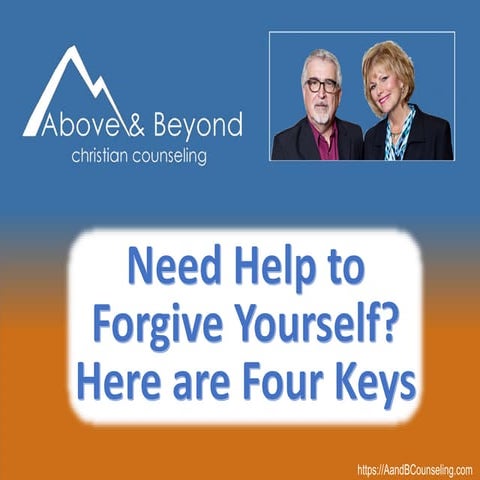 Need Help Forgiving Yourself? Here are Four Keys | PPT
