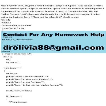 Need help with this C program. I have it almsot all completed. Optio ...