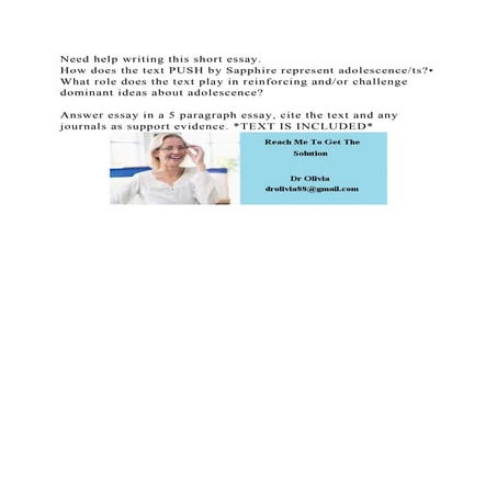 Need help writing this short essay. How does the text PUSH by Sapp.docx