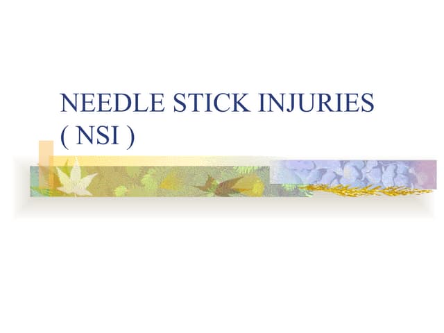 Needle stick injury | PPTX