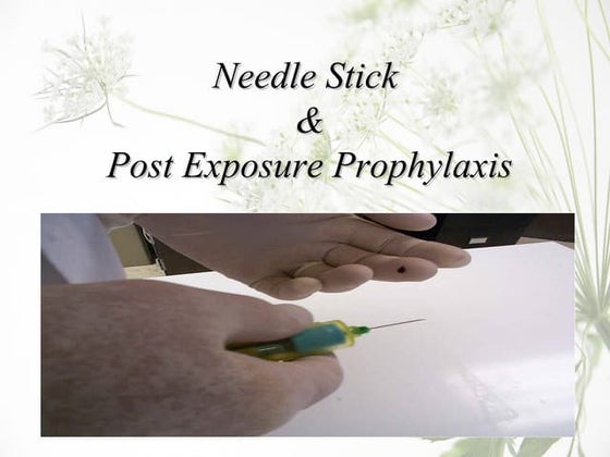 Needle stick injury Prevention and Management by Dr. Rakesh Prasad Sah ...