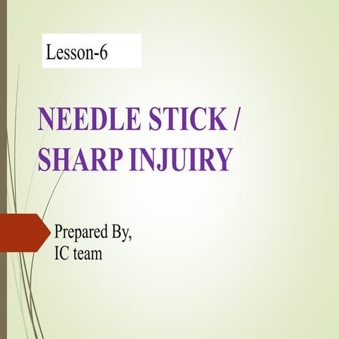 NEEDLE STICK INJURY.pptx | Injuries | Diseases and Conditions