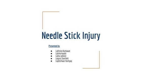 Needle stick injury Prevention and Management by Dr. Rakesh Prasad Sah ...