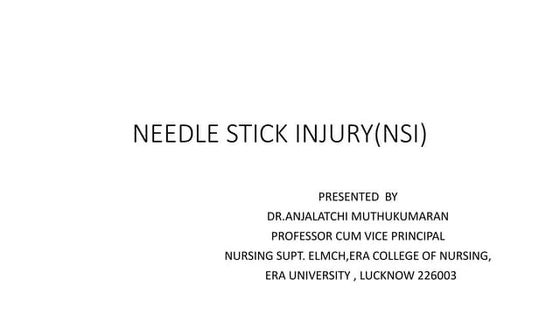 Needle stick injury | PPTX | Infectious Diseases | Diseases and Conditions
