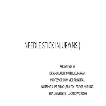 NEEDLE STICK INJURY(NSI) PPT TREATMENT PROTOCOL.pptx