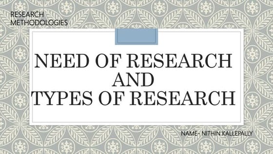 Need of Research- Why Necessary | PPT