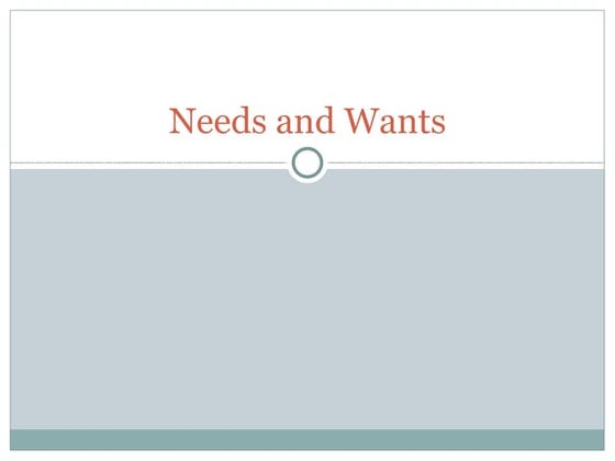 Needs vs wants | PPT | Personal Finance