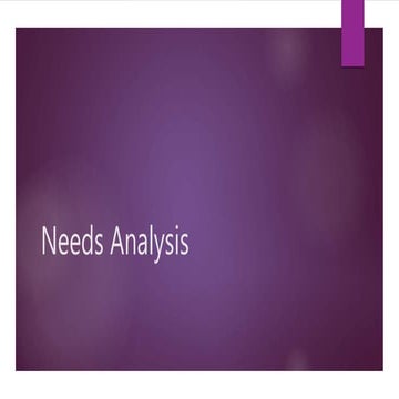 Needs Analysis Part 1 | PPT