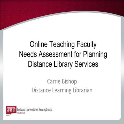 Distance Learning Library Services Needs Assessment | PPT