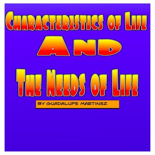 Needs, characteristics of life | PDF