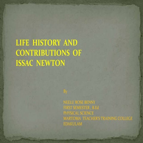 Sir isaac newton ppt | PPTX