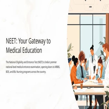 NEET-Your-Gateway-to-Medical-Education (1).pptx