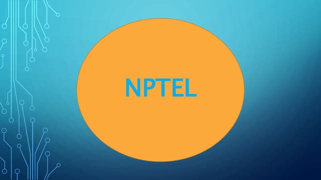 NPTEL | PPTX