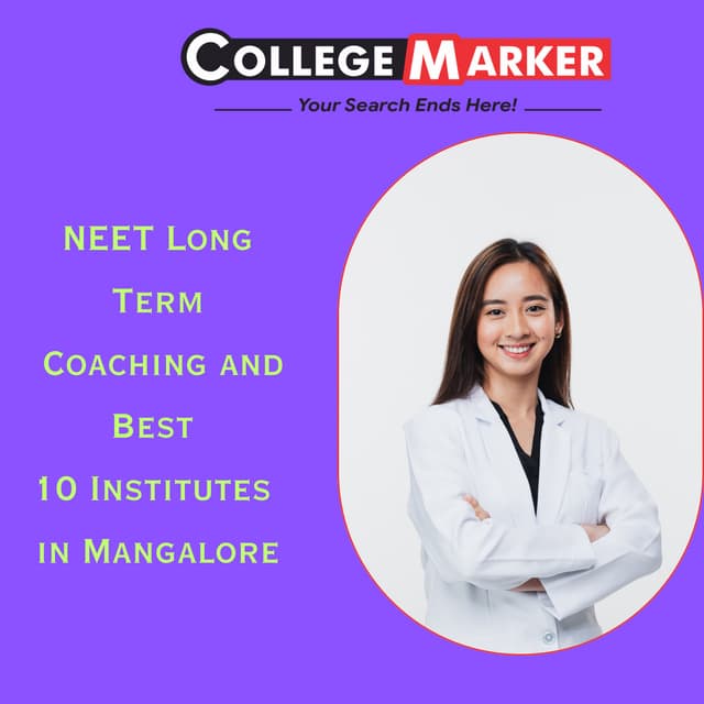 NEET Long Term Coaching and Best 10 Institutes in Mangalore.pdf