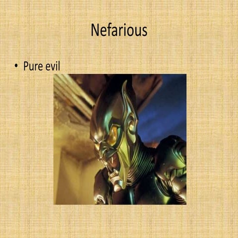 Nefarious | PPTX