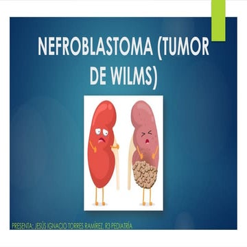 Tumor de Wilms.pptx