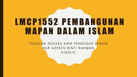 LMCP 1522 PEMBANGUNAN MAPAN DALAM ISLAM | PPTX