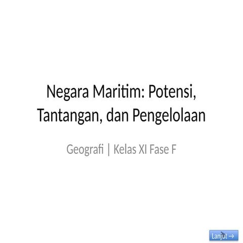 Negara_Maritim_Kelas_XI_Interaktif tugas negara kelautan | PPTX