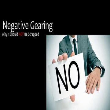 Negative Gearing: Why It Should NOT Be Scrapped | PPTX