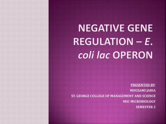 Regulation of gene expression in Prokaryotes (Lac Operon).pptx by ...