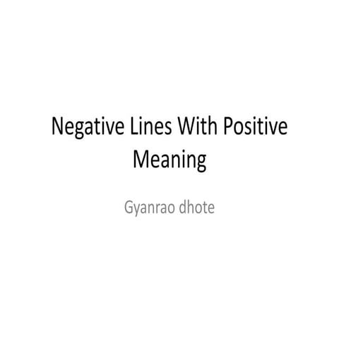 Negative lines with positive meaning | PPTX