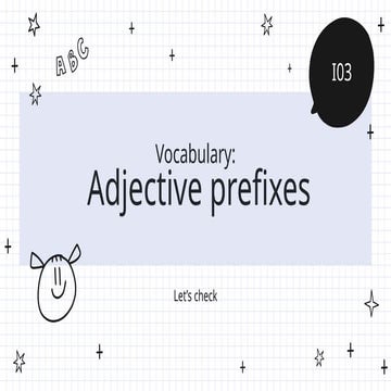 Negative prefixes for Intermediate students | PPTX