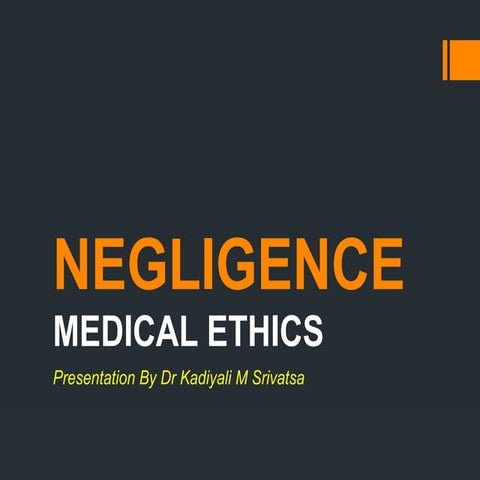 Medical Negligence and Medical Ethics.pptx