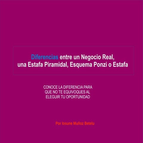 Negocio real o estafa piramidal o ponzi | ODP