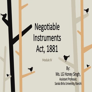 Module IV: Negotiable Instruments Act, 1881.pptx