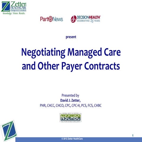 Negotiating Managed Care & Other Payer Contracts | PPT
