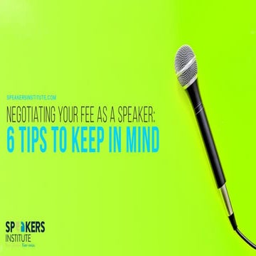 Negotiating your fee as a speaker 6 tips to keep in mind | PPT