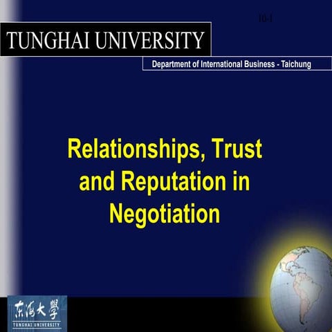 Negotiation Ch 10 Relationships In Negotiation[Sav Lecture] | PPTX