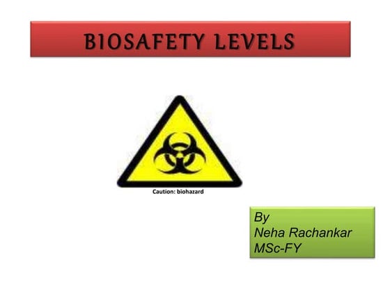 Lecture 1 introduction of biosafety & biosecurity | PPTX | Infectious ...