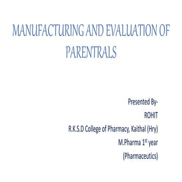 Manufacturing & evaluation of parentrals products | PPTX