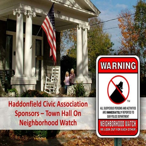Haddonfield Civic Association Neighborhood Watch | PPTX