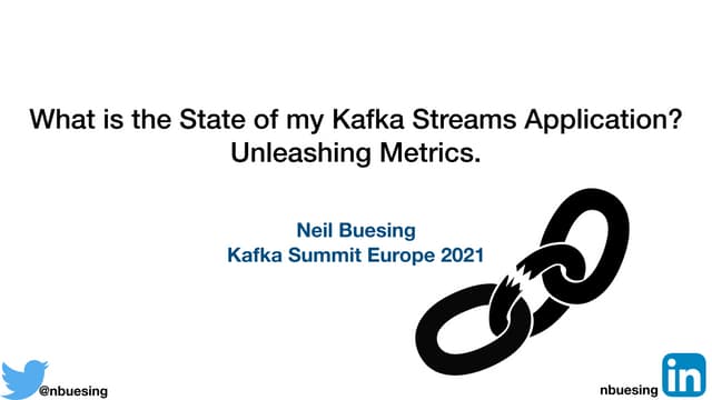 What Is The State Of My Kafka Streams Application Unleashing Metrics