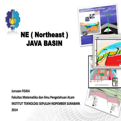 NE ( Northeast ) java basin | PPTX