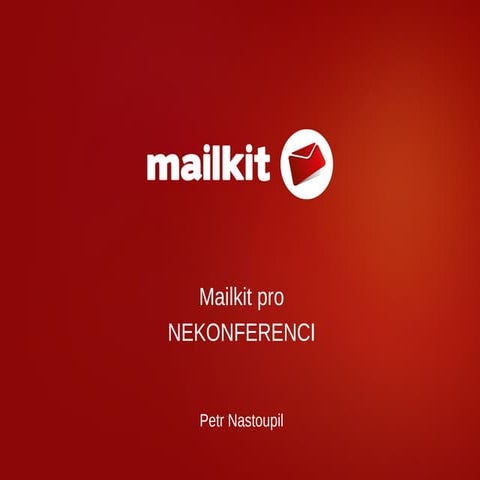 Mailkit - Nekonference16 | PPT