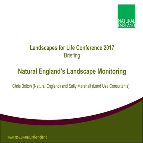 Natural Englands Landscape Monitoring briefing - Landscapes for Life ...