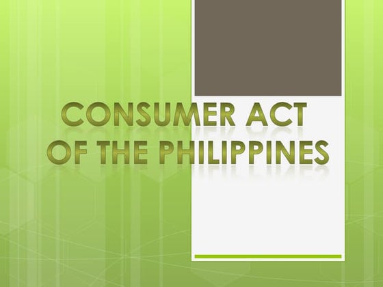 Consumer Act of the Philippines R.A 7394 | PPTX | Business | Business ...